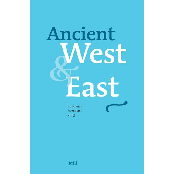 Ancient West & East Ancient West & East: Volume 4, No. 1, Book 4 ...