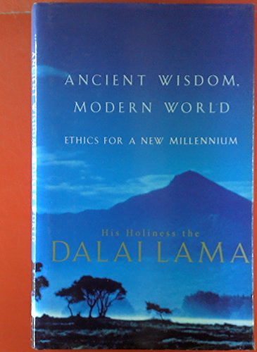 Pre-Owned Ancient Wisdom, Modern World: Ethics for the New Millenium ...