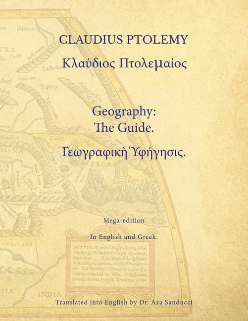 Ancient World Geography: The Guide. Mega-edition in English and Greek ...