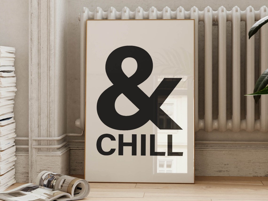 And Chill Monochrome Quote Poster Minimalist Bathroom Art Unframed ...