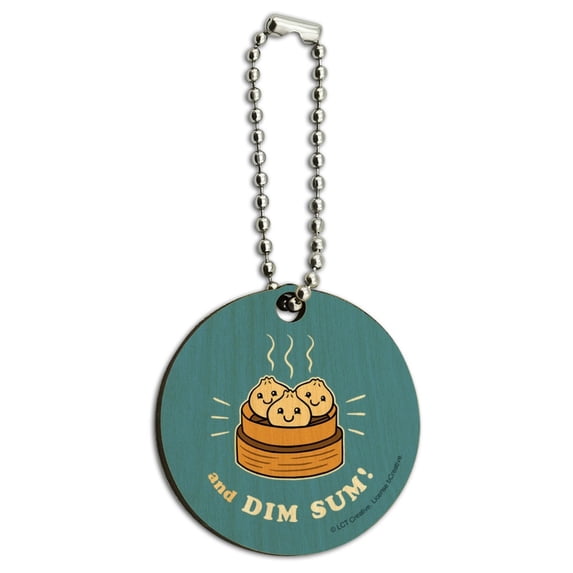 And Dim Sum Then Some Funny Humor Wood Wooden Round Keychain Key Chain ...