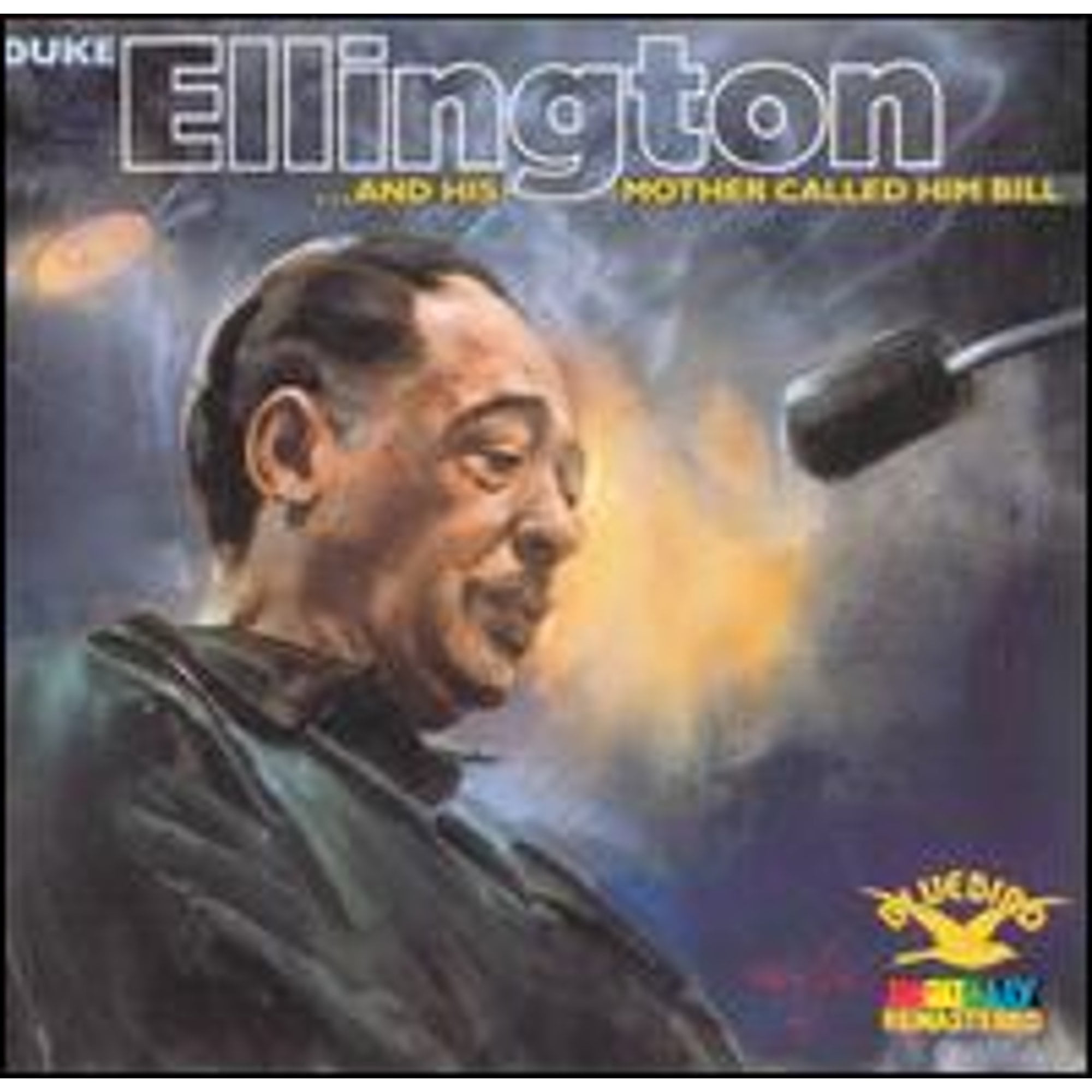 Pre-Owned And His Mother Called Him Bill (CD 0078635628722) by Duke Ellington and Orchestra ...