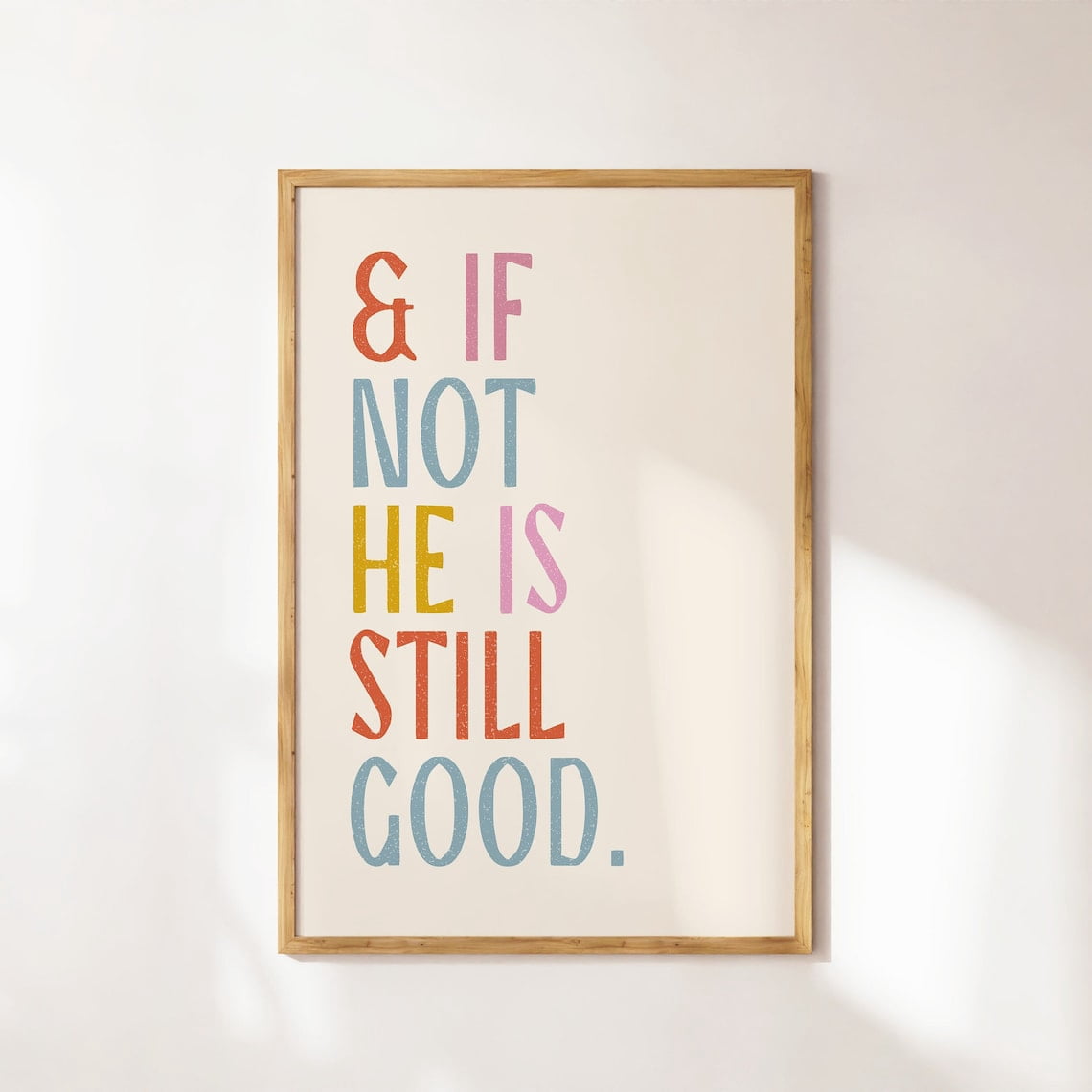 And If Not He Is Still Good Daniel 3:18 Christian Art, Unframed Paper ...