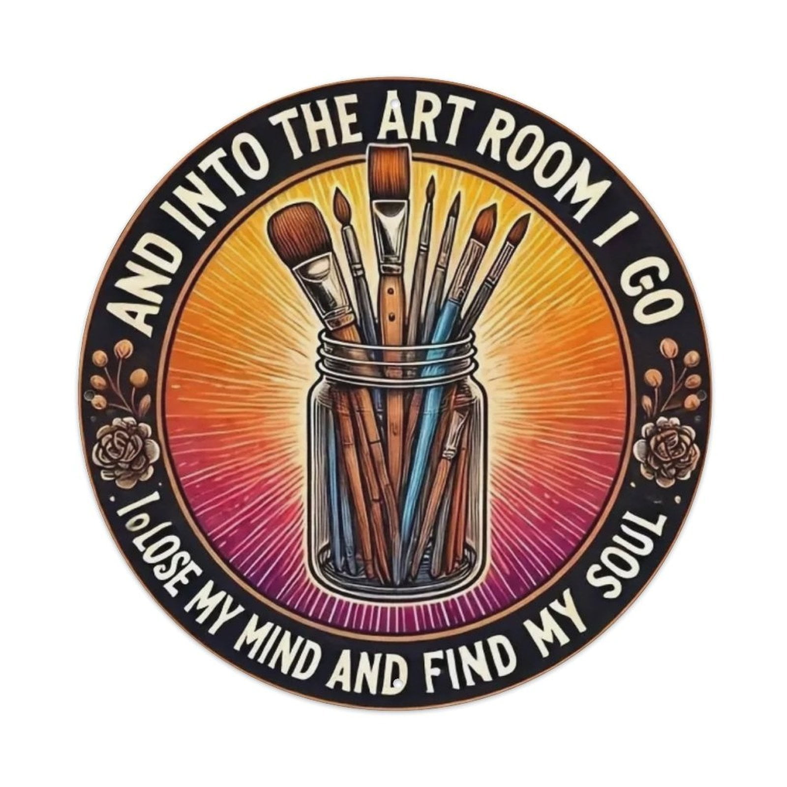 And Into The Art Room Round Tin Sign Vintage Metal Poster Living Room ...