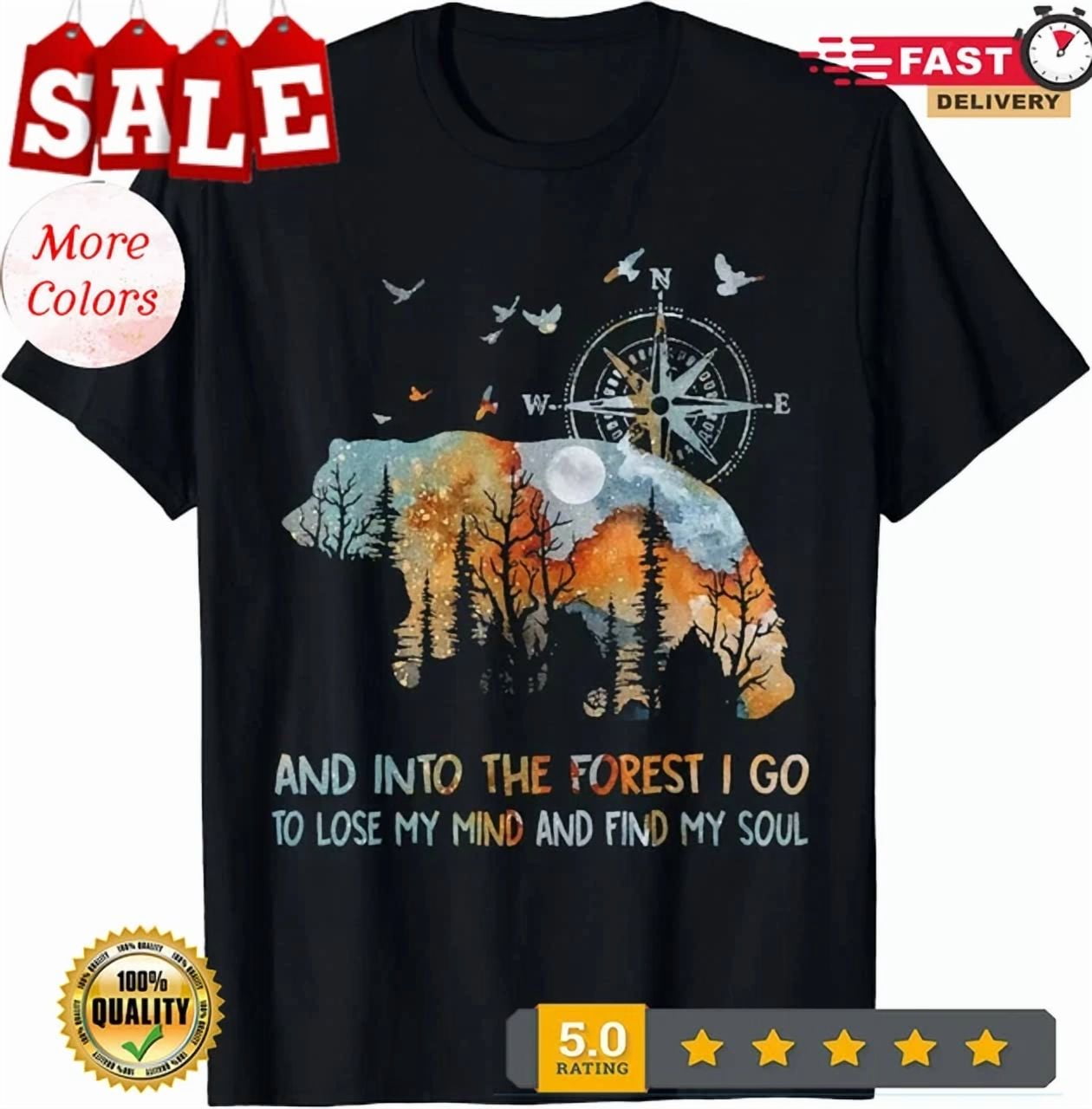 And Into The Forest I Go To Lose My Mind Camping Bear Gift Unisex T ...