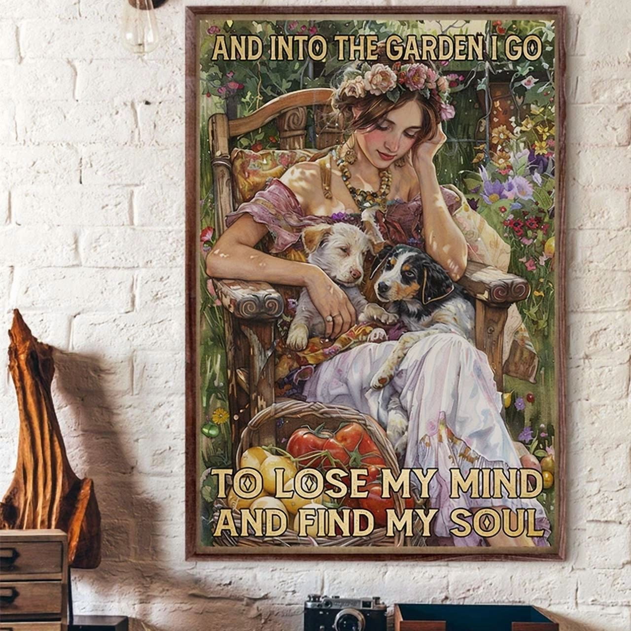 And Into The Garden I Go To Lose My Mind And Find My Soul Girl With Dog ...