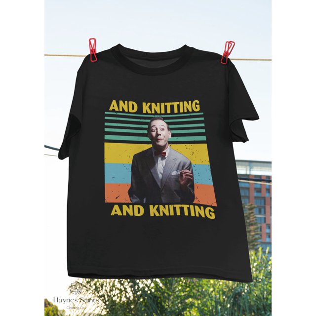 And Knitting The Breakfast Machine Vintage T-Shirt, Pee Wee Herman ...