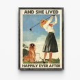 And She Lived Happily Ever After Poster Dog And Cat Golf Course Girl ...