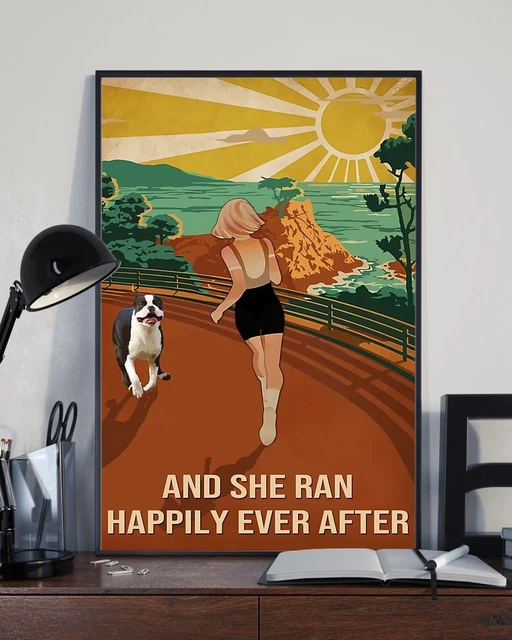 And She Ran Happily Ever After Boston Terrier Dog Poster Wall Art ...