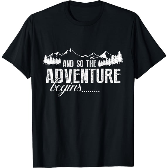 And So The Adventure Begins Camping Road Trip T-Shirt - Walmart.com