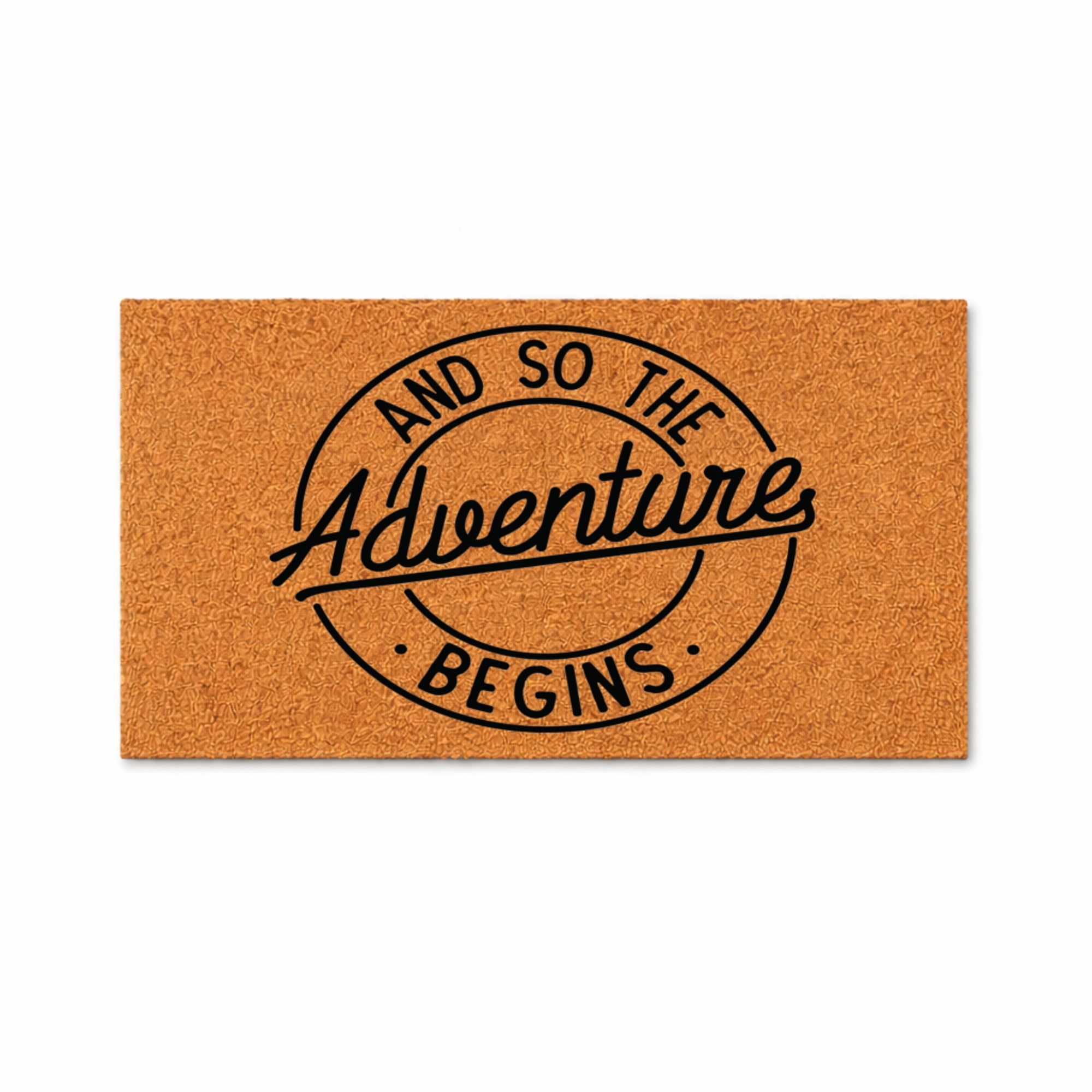 And So The Adventure Begins Doormat, Adventure Begins Text Design ...