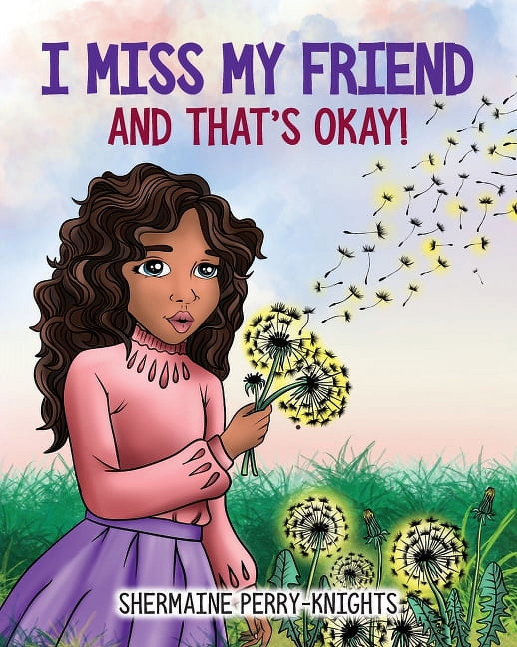 And That's Okay I Miss My Friend And That's Okay, Book 2, (Paperback ...