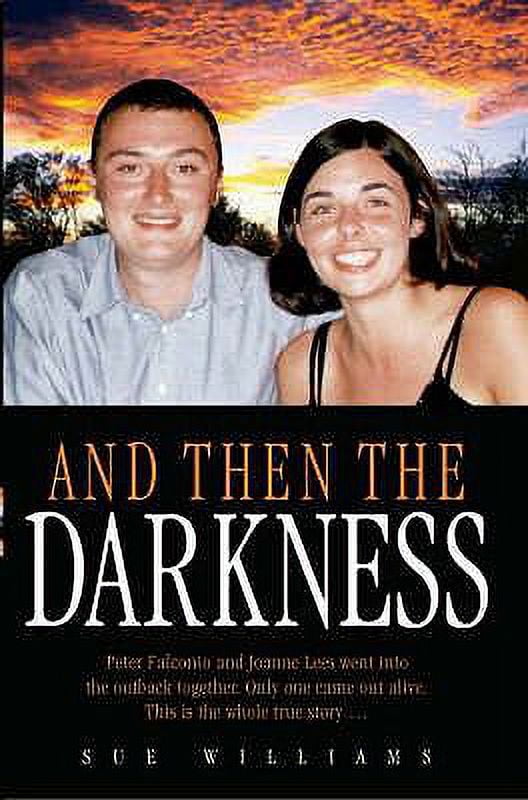 Pre-Owned And Then the Darkness: Peter Falconio and Joanne Lees Went ...