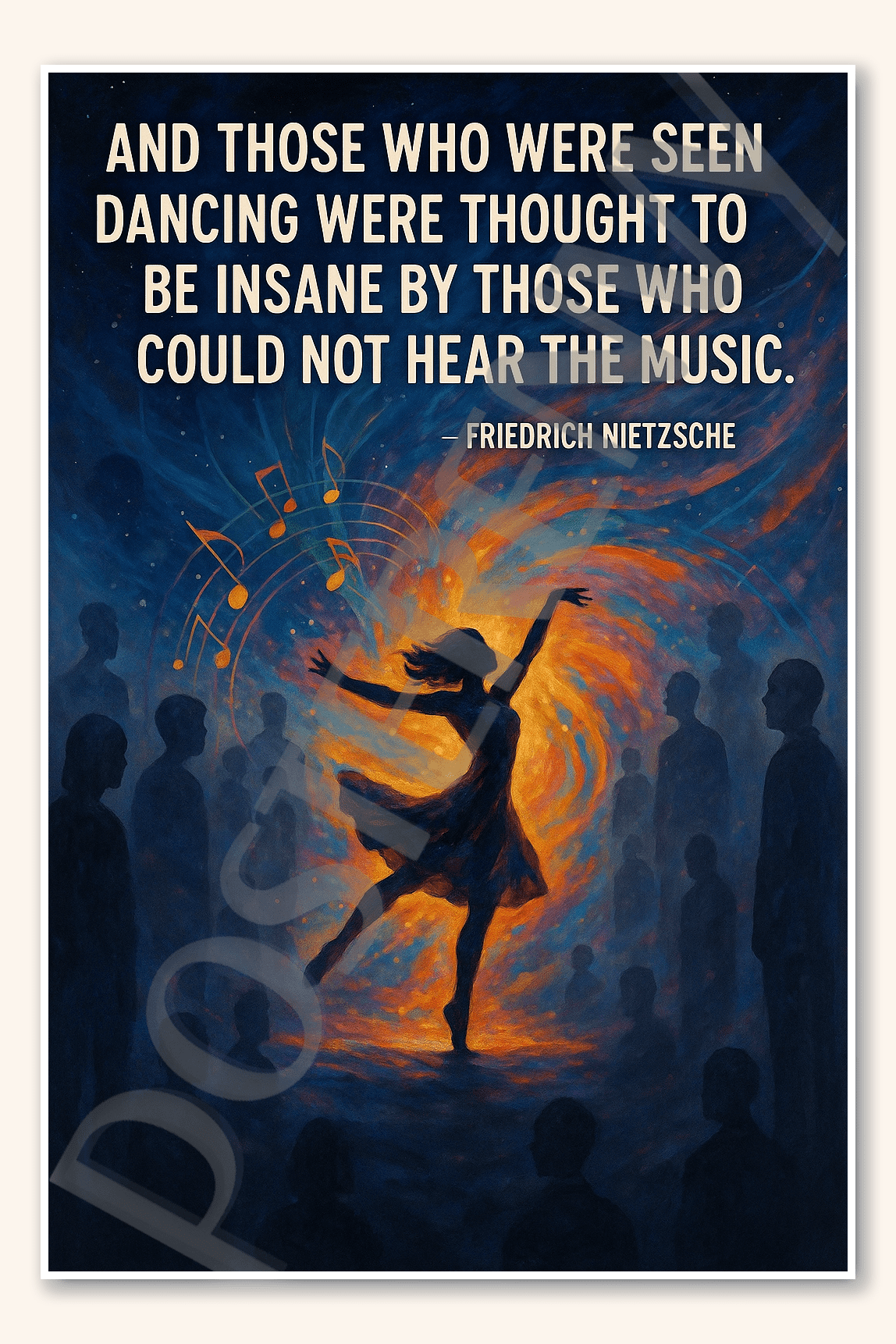 And Those Who Were Seen Dancing Were Thought to Be Insane by Those Who ...