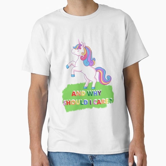 And Why Should I Care Sarcastic White Puppet Unicorn Variant G T-Shirt ...
