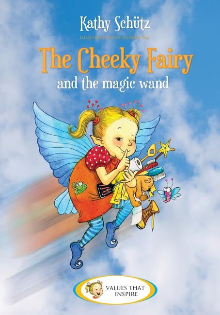 And the Magic Wand: Cheeky Fairy and the magic wand (Series #1 ...