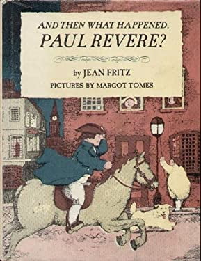 Pre-Owned And then what happened, Paul Revere? (Hardcover) 0698305264 ...