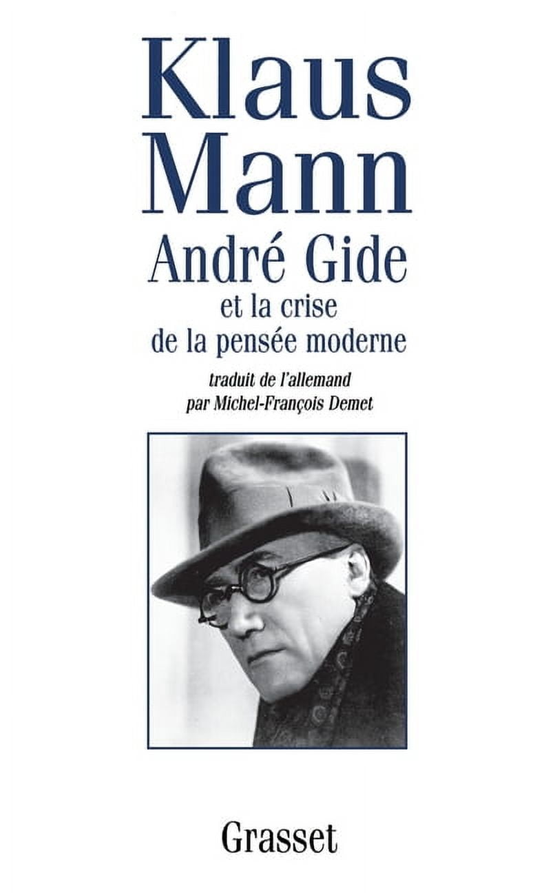 AndrÃ© Gide et la crise de la pensÃ©e moderne, (Paperback) - Walmart.com