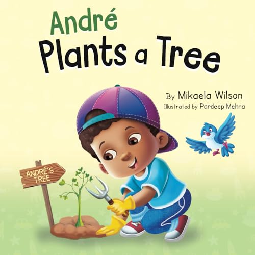 Pre-Owned André Plants a Tree: A Fun Earth Day Book for Kids about ...