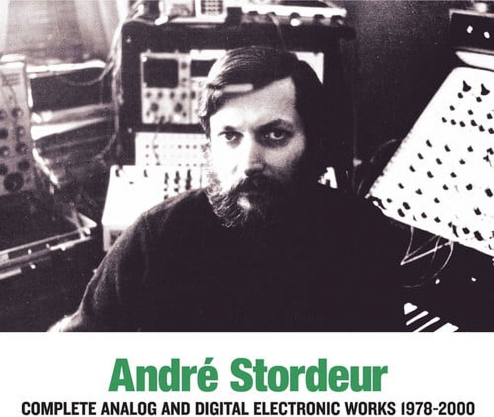 Andre Stordeur - Analog & Digital Electronic Music 1978-80 ...
