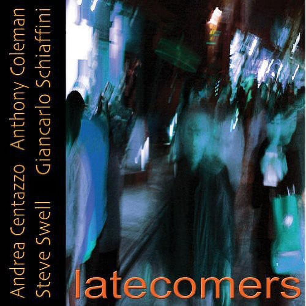 Andrea Centazzo Ensemble - Latecomers - Music & Performance - CD ...