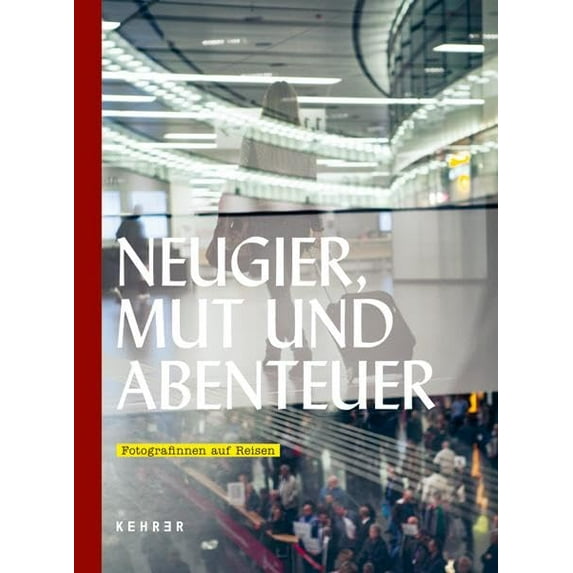 Andrea Jahn,Katharina Henkel,Annette Deeken,Car Neugier, Mut und ...