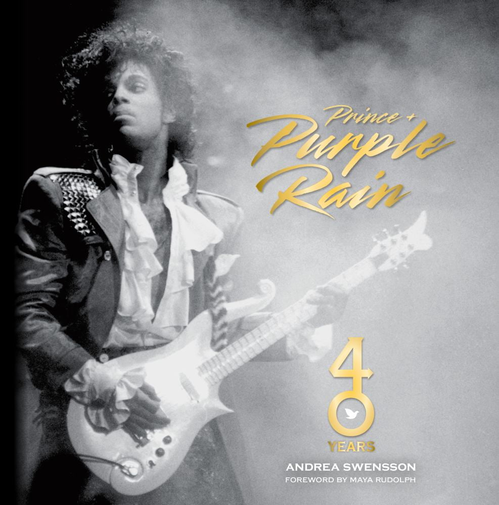 Andrea Swensson: Prince and Purple Rain: 40 Years (Hardcover) - Walmart.com