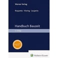 Andreas J. Roquette,Markus G. Viering,Stefan Leupertz Handbuch Bauzeit ...