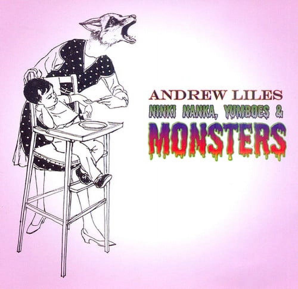 Andrew Liles - Ninki Nanka Yumboes & Monsters - Electronica - CD ...