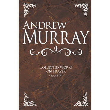 Collected Works of Andrew Murray: The Full Blessing of Pentecost ...