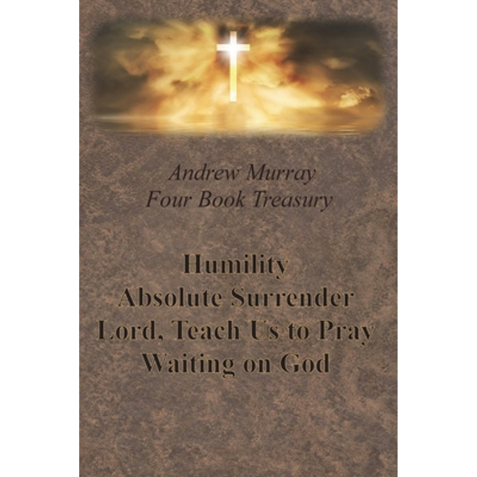 Pre-Owned Andrew Murray Four Book Treasury - Humility; Absolute ...
