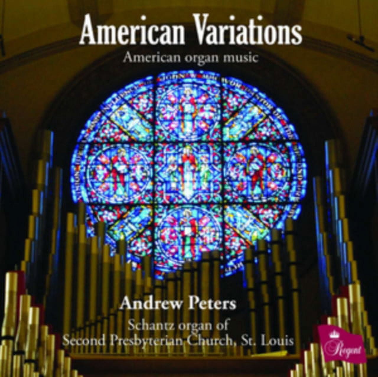 Andrew Peters: American Variations: American Organ Music Andrew Peters ...