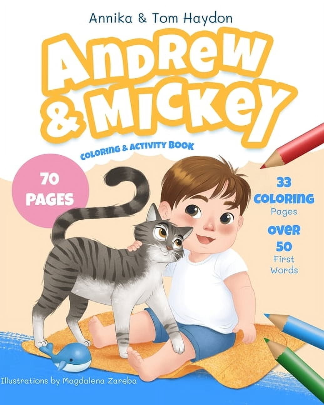 Andrew and Mickey's Coloring & Activity Book for Toddlers: 70 Fun Pages ...