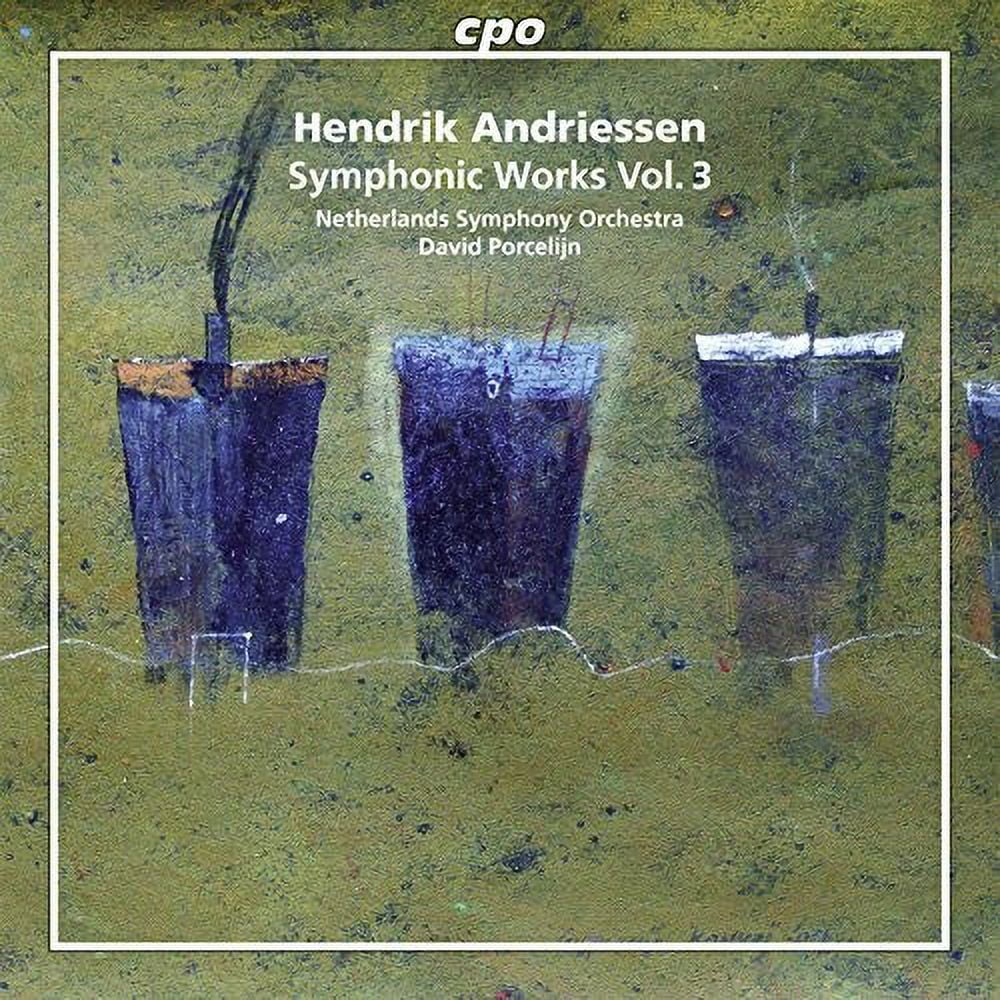 Andriessen / Netherlands Symphony Orchestra - Symphonic Works 3 - Music ...
