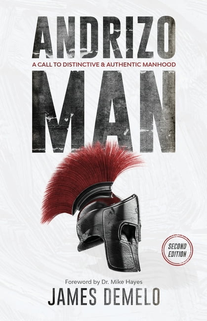 Andrizo Man: A Call To Distinctive & Authentic Manhood (Paperback ...
