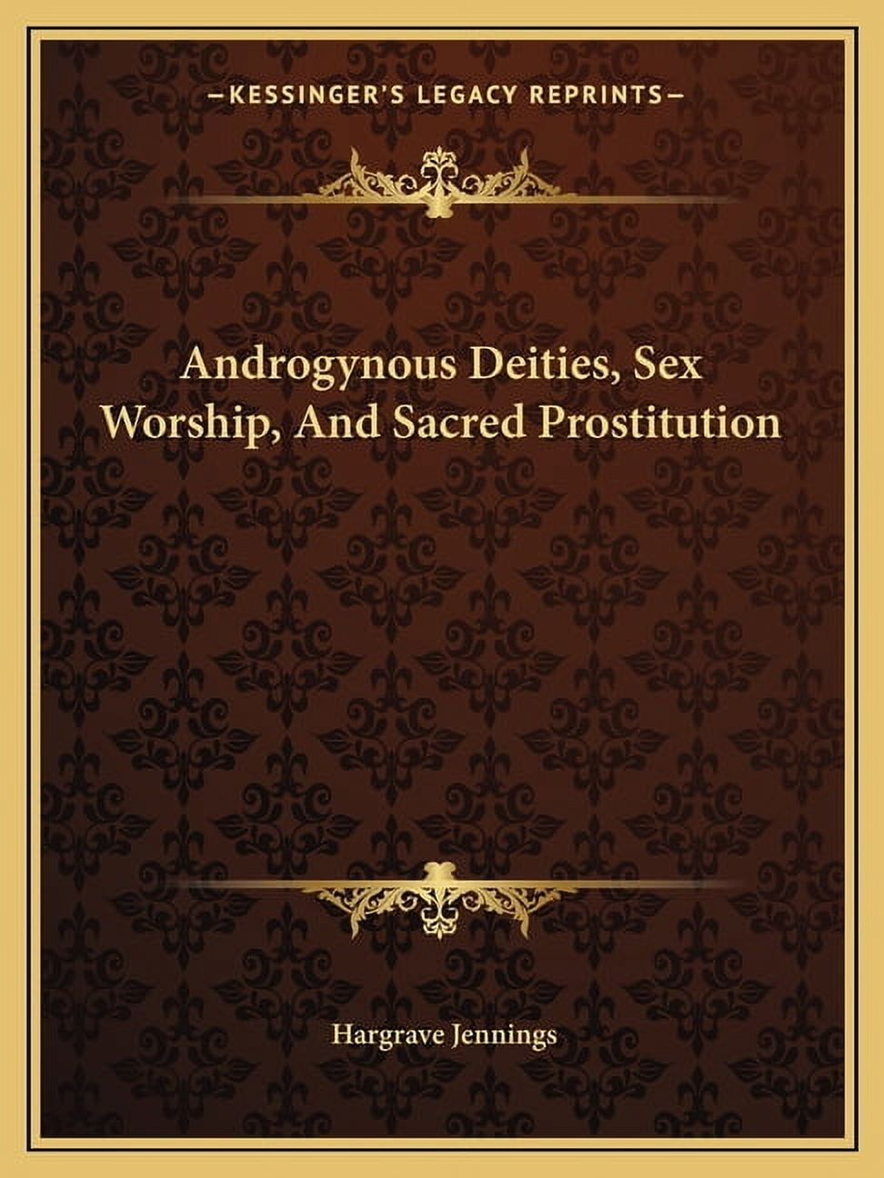 Androgynous Deities, Sex Worship, and Sacred Prostitution - Walmart.com
