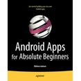 Android Apps for Absolute Beginners, (Paperback) - Walmart.com