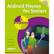 Android Phones User Guide for Beginners: The Complete and Illustrated ...