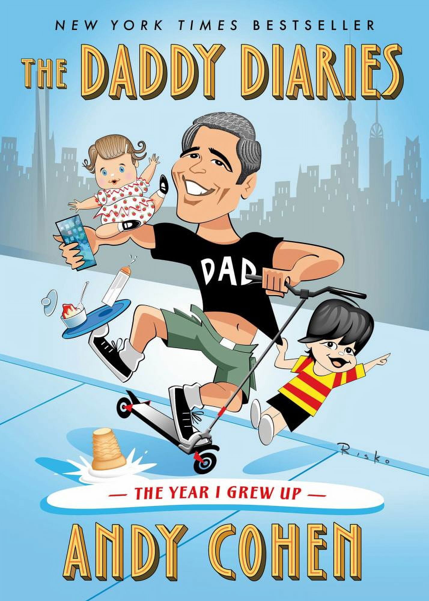 The Daddy Diaries: The Year I Grew Up (Hardcover) - Walmart.com
