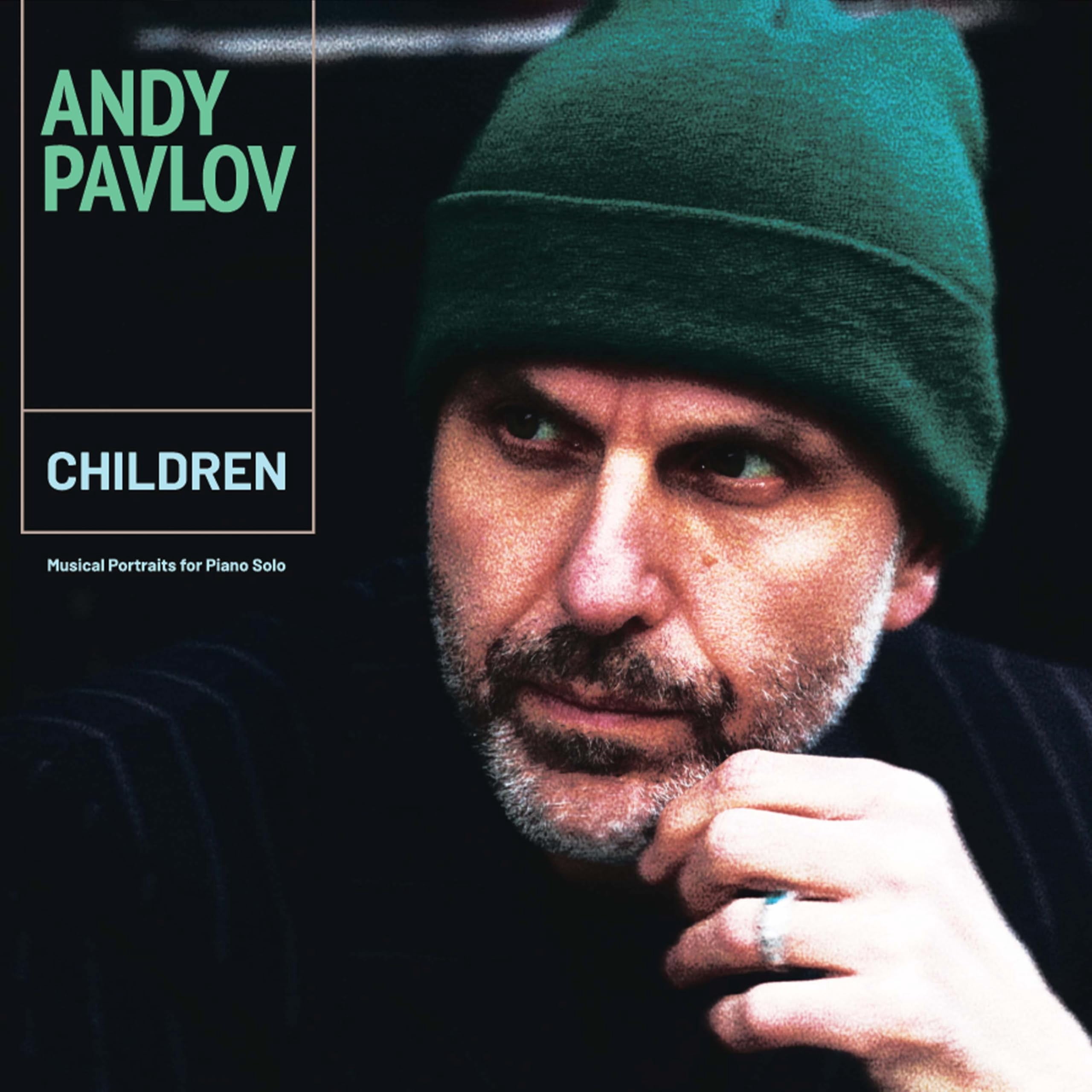Andy Pavlov Andy Pavlov: Children: Musical Portraits for Piano Solo ...