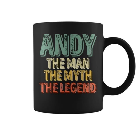 Andy The Man The Myth The Legend First Name Andy Coffee Mugs - Walmart.com