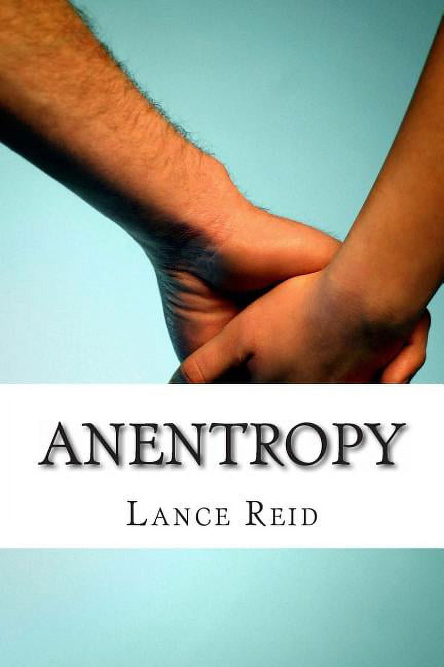 Anentropy: An Expression of Love in Poetry and Prose - Walmart.com
