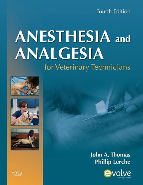 Anesthesia and Analgesia for Veterinary Technicians (Paperback) by John ...