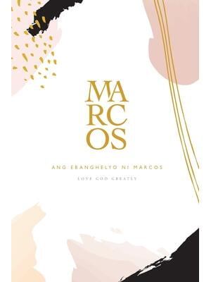 Ang Ebanghelyo ni Marcos : A Love God Greatly Tagalog Bible Study ...