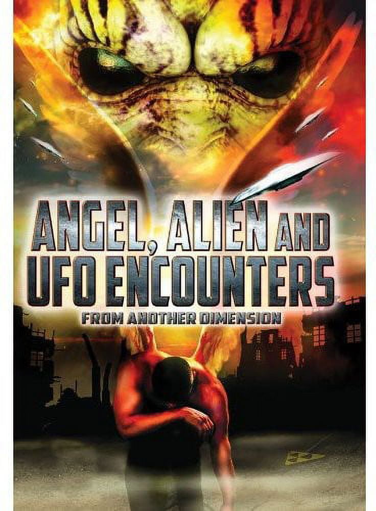 Angel, Alien and UFO Encounters From Another Dimension (DVD), Reality ...