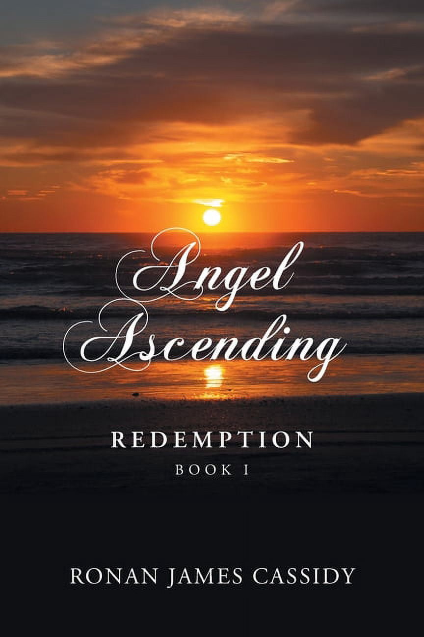 Angel Ascending: Redemption Book I (Paperback) - Walmart Business Supplies