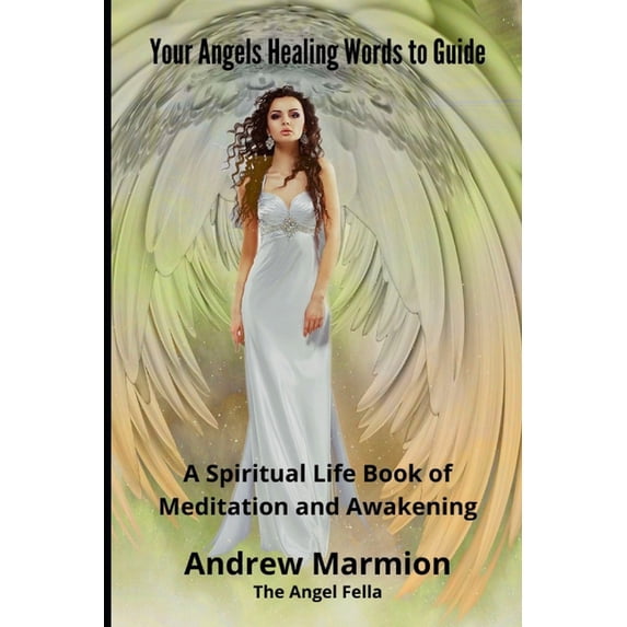 Angel Books, Angel Devotion, Angel Messa Your Angels Healing Words To ...