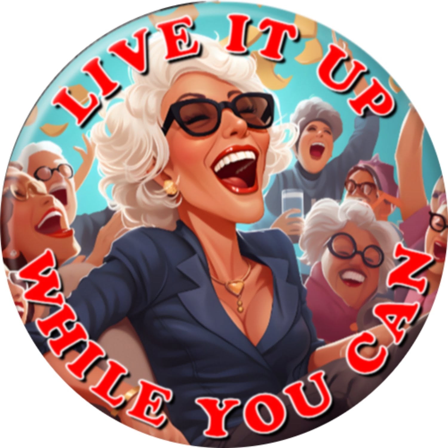 Angel Buttons 3 inch pin-back button Live Life While You Can - Walmart.com