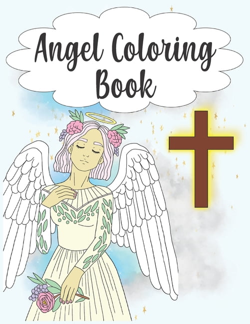 Angel Coloring Book: 30 Realistic Angel Coloring Pages for Adults ...