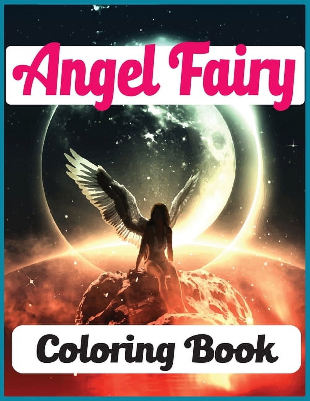 Angel Fairy Coloring Book: An Angels Fairy Coloring Book For Adults ...